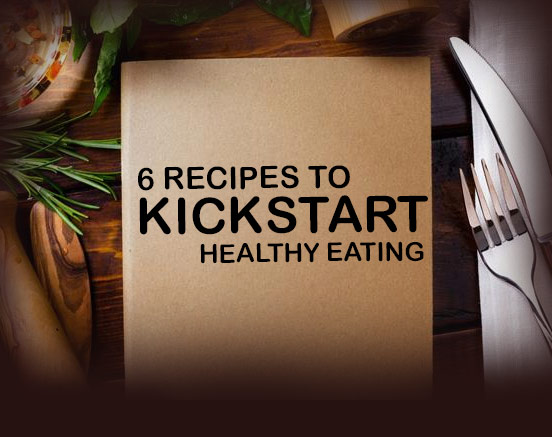 6 Recipes to Kickstart Healthy Eating | Think Tasty
