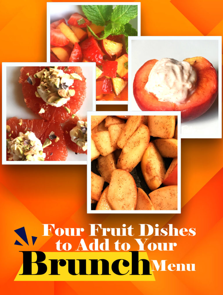 Four Fruit Dishes to Add to Your Brunch Menu | Think Tasty
